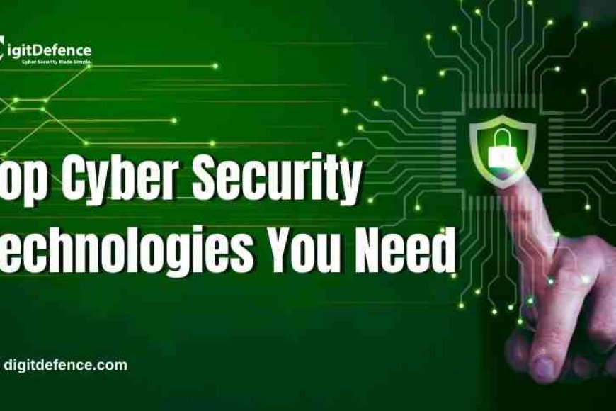 How Cyber Security Technologies Protect Your Business - Digitdefence